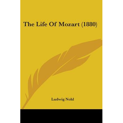 The Life Of Mozart (1880) Nohl, Ludwig - Jarir.com KSA