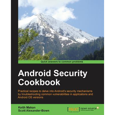 Android Security Cookbook Makan, Keith - Jarir.com KSA