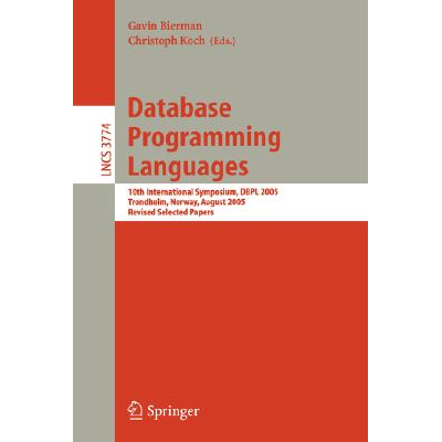 Database Programming Languages : 10th International Symposium, DBPL ...