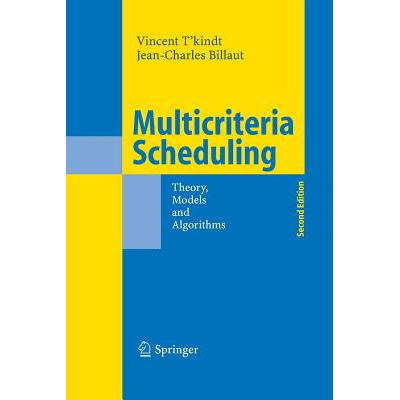 Multicriteria Scheduling : Theory, Models and Algorithms TKindt, Vincent - Jarir.com KSA