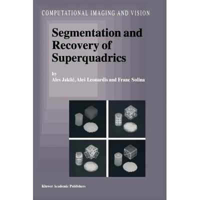 Segmentation and Recovery of Superquadrics Jaklic, Ales - Jarir.com KSA