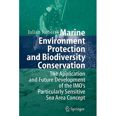 Marine Environment Protection and Biodiversity Conservation : The ...