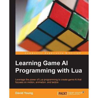 Learning Game AI Programming with Lua Young, David - Jarir.com KSA