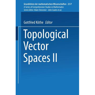 Topological Vector Spaces II Kothe, Gottfried - Jarir.com KSA