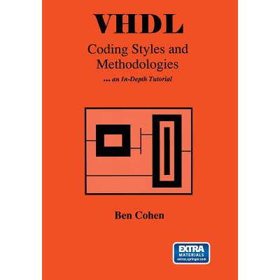 VHDL Coding Styles and Methodologies Cohen, Ben - Jarir.com KSA