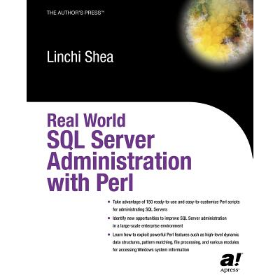 Real World SQL Server Administration with Perl Shea, Linchi - Jarir.com KSA