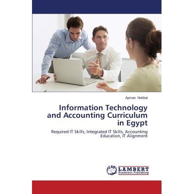 Information Technology and Accounting Curriculum in Egypt Nokhal, Ayman - Jarir.com KSA