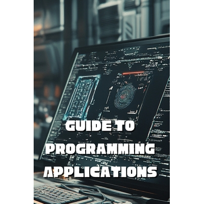 Guide to Programming Applications Forbes, Alan - Jarir.com KSA