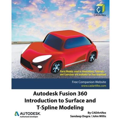 Autodesk Fusion 360: Introduction to Surface and T-Spline Modeling Dogra, Sandeep - Jarir.com KSA