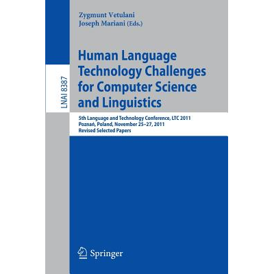 Human Language Technology Challenges for Computer Science and ...