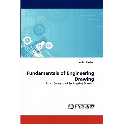 Fundamentals of Engineering Drawing Hashmi, Imtiaz - Jarir.com KSA