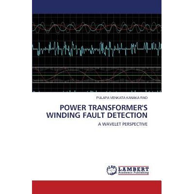 Power Transformers Winding Fault Detection Venkata Kanaka Rao Pulapa - Jarir.com KSA