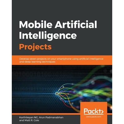 Mobile Artificial Intelligence Projects Padmanabhan, Arun, - Jarir.com KSA