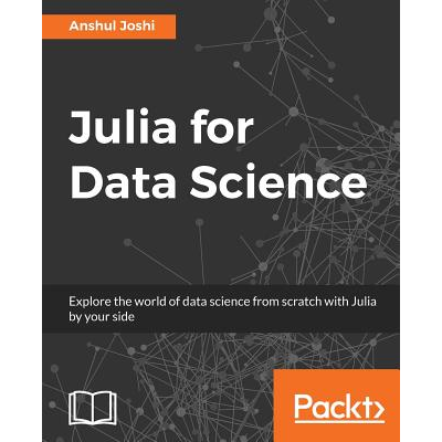 Julia for Data Science Joshi, Anshul - Jarir.com KSA
