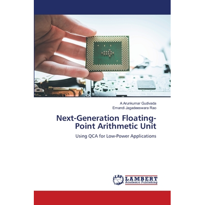 Next-Generation Floating-Point Arithmetic Unit Gudivada, A Arunkumar - Jarir.com KSA