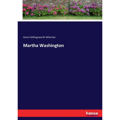 Martha Washington Wharton, Anne Hollingsworth - Jarir.com KSA