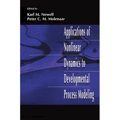 Applications of Nonlinear Dynamics To Developmental Process Modeling Newell, Karl M. - Jarir.com KSA