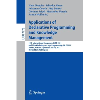 Applications of Declarative Programming and Knowledge Management : 19th International Conference ...