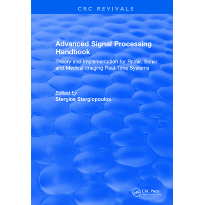 Advanced Signal Processing Handbook: Theory and Implementation for ...