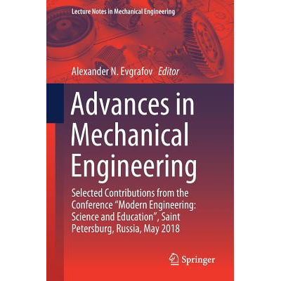 Advances in Mechanical Engineering : Selected Contributions from the Conference `Modern ...