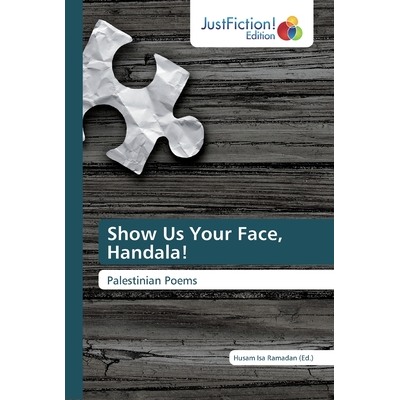 Show Us Your Face, Handala! Ramadan, Husam Isa - Jarir.com KSA