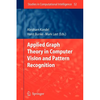 Applied Graph Theory in Computer Vision and Pattern Recognition Kandel, Abraham - Jarir.com KSA