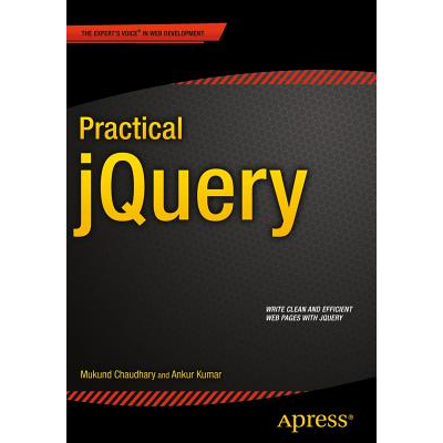Practical jQuery Kumar, Ankur - Jarir.com KSA