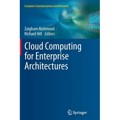 Cloud Computing for Enterprise Architectures Mahmood, Zaigham - Jarir.com KSA
