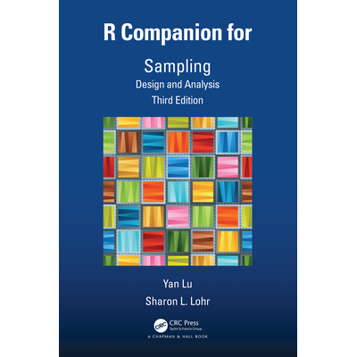 R Companion for Sampling: Design and Analysis, Third Edition Lu, Yan - Jarir.com KSA