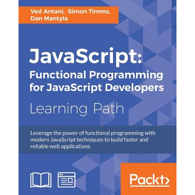 JavaScript: Functional Programming for JavaScript Developers Antani, Ved - Jarir.com KSA