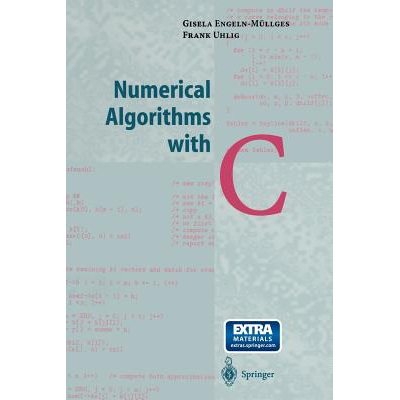 Numerical Algorithms with C Engeln-Mullges, Giesela - Jarir.com KSA