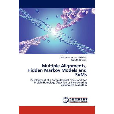 Multiple Alignments, Hidden Markov Models and SVMs Abdullah, Mohamad Firdaus - Jarir.com KSA