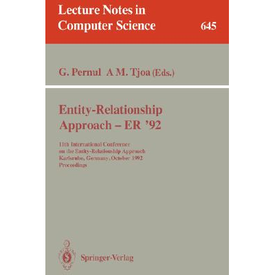 Entity-Relationship Approach - ER 92 : 11th International Conference on ...