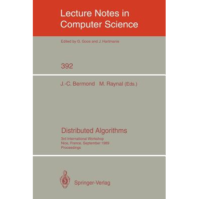 Distributed Algorithms : 3rd International Workshop, Nice, France ...