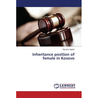 Inheritance position of female in Kosovo Hajdari Egzonis - Jarir.com KSA