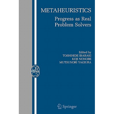 Metaheuristics: : Progress as Real Problem Solvers Ibaraki, Toshihide - Jarir.com KSA