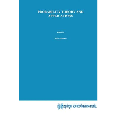 Probability Theory and Applications Galambos, Janos - Jarir.com KSA