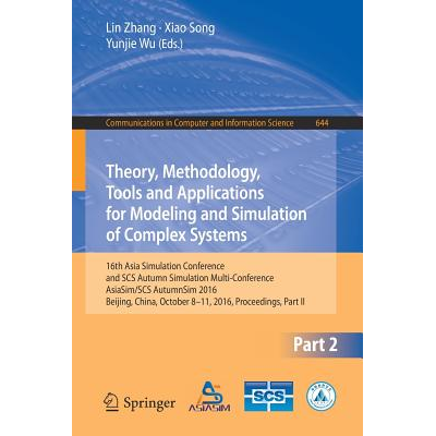 Theory, Methodology, Tools and Applications for Modeling and Simulation ...