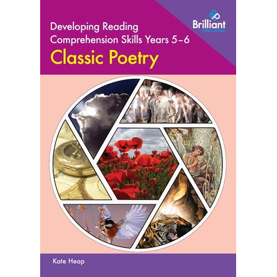 Developing Reading Comprehension Skills Years 5-6: Classic Poetry Heap ...