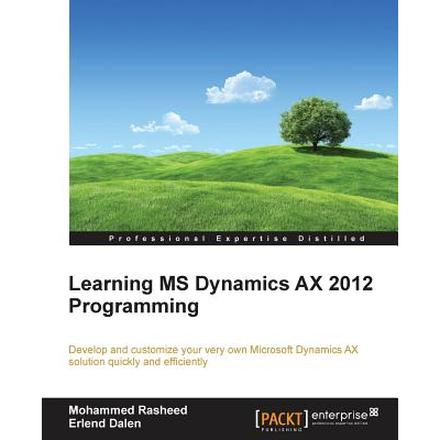 Learning MS Dynamics AX 2012 Programming Rasheed, Mohammed - Jarir.com KSA