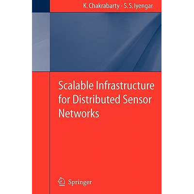 Scalable Infrastructure for Distributed Sensor Networks Iyengar, S.S. - Jarir.com KSA