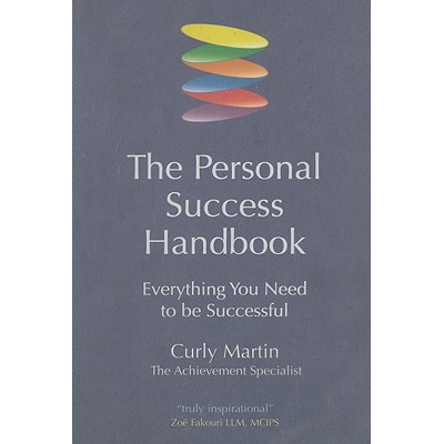 The Personal Success Handbook: Everything You Need to Be Successful ...