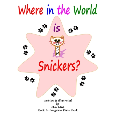 Where in the World is Snickers? Lane, M.J. - Jarir.com KSA