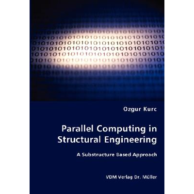 Parallel Computing in Structural Engineering Kurc, Ozgur - Jarir.com KSA