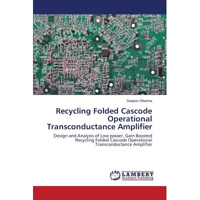 Recycling Folded Cascode Operational Transconductance Amplifier Sharma Sanjeev - Jarir.com KSA