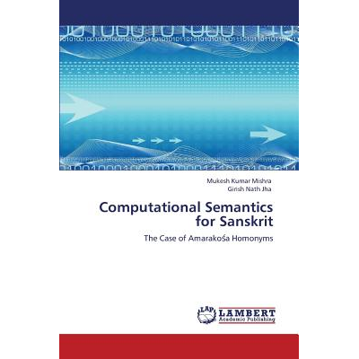 Computational Semantics for Sanskrit Mishra, Mukesh Kumar - Jarir.com KSA