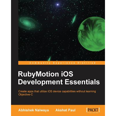 Rubymotion IOS Develoment Essentials Nalwaya, Abhishek - Jarir.com KSA