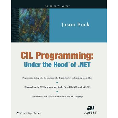 CIL Programming: Under the Hood of .Net Jason Bock - Jarir.com KSA