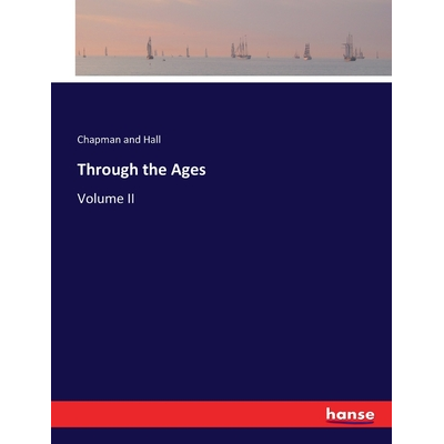 Through the Ages :Volume II and Hall, Chapman - Jarir.com KSA