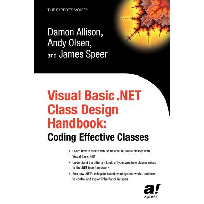Visual Basic .Net Class Design Handbook: Coding Effective Classes Allison, Damon - Jarir.com KSA